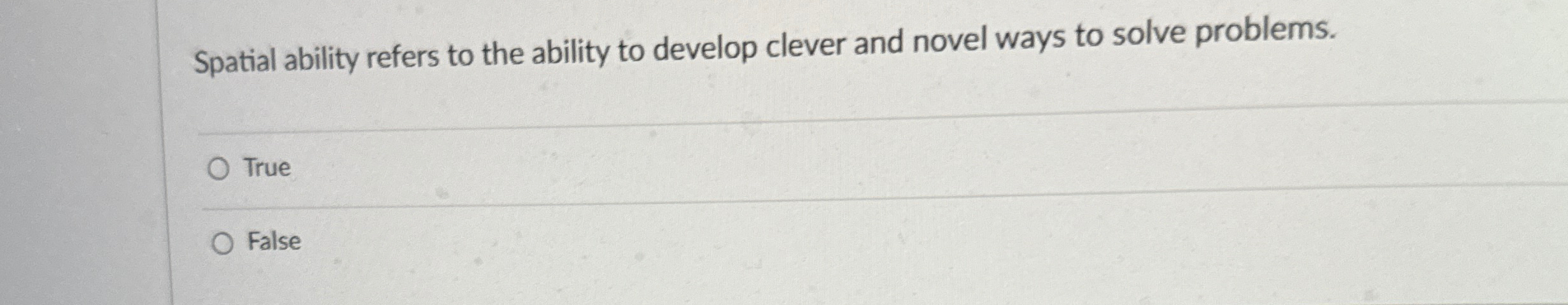 Solved Spatial ability refers to the ability to develop | Chegg.com