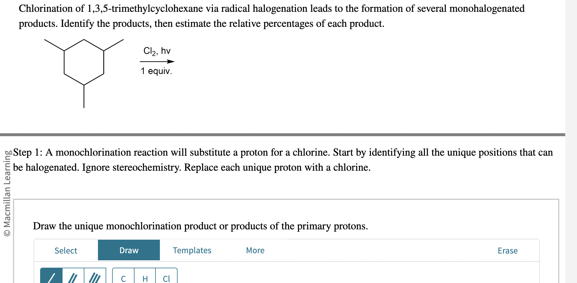 Solved Step 1: A monochlorination reaction will substitute a | Chegg.com