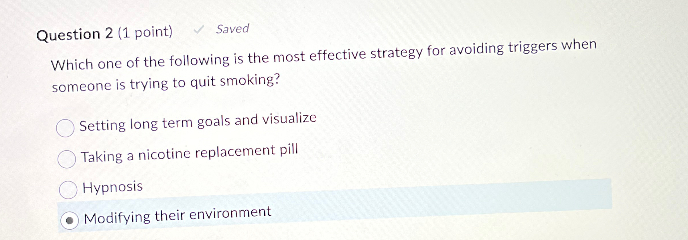 Solved Question 2 (1 ﻿point) ﻿SavedWhich one of the | Chegg.com