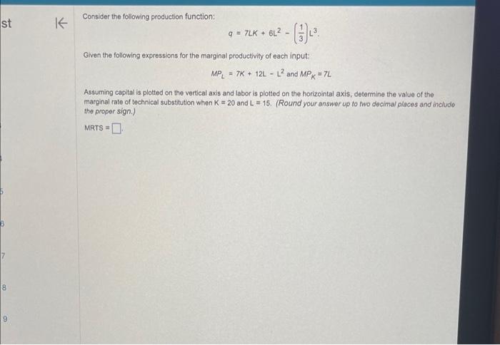 Solved Consider The Following Production Function