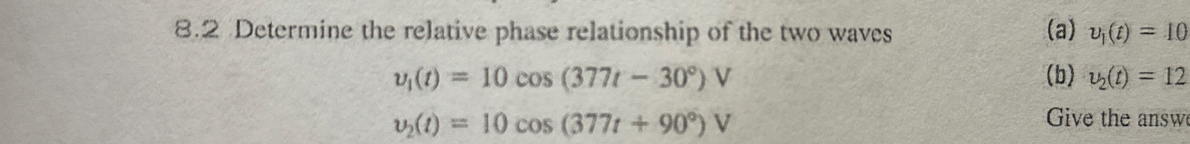 Solved 8.2 ﻿Determine the relative phase relationship of the | Chegg.com