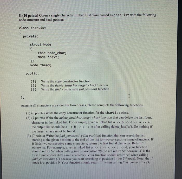 Solved 5. (20 points) Given a singly character Linked List | Chegg.com