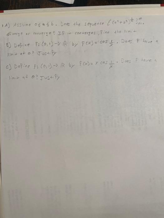 Solved 1A) Assume 0≤a≤b. Does the sequence ((an+bn)n13n=0∞. | Chegg.com
