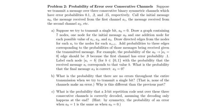 Solved Problem 2: Probability of Error over Consecutive | Chegg.com