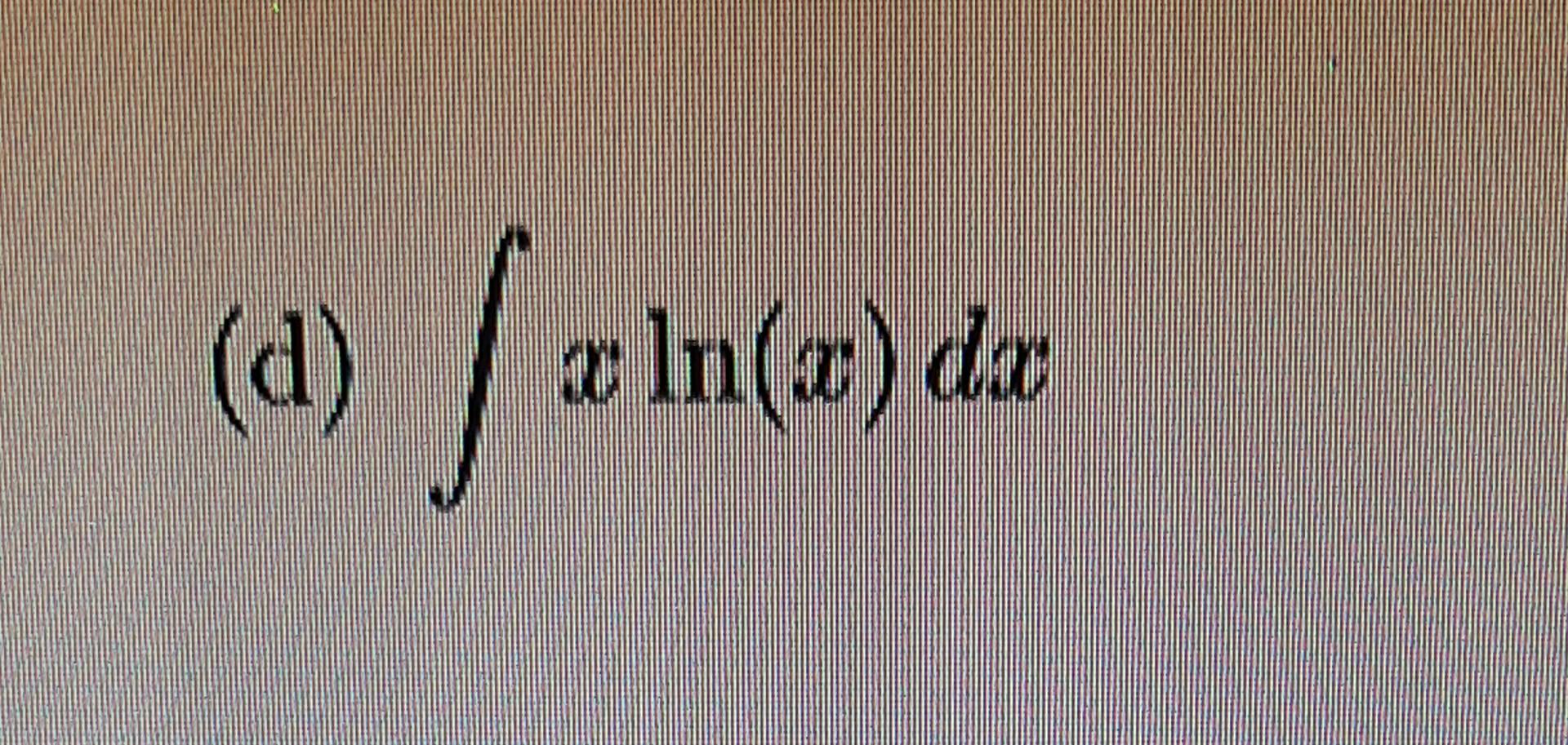 Solved I'm having trouble understanding the integration by | Chegg.com