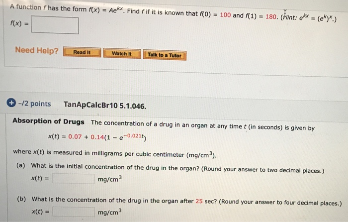 Solved A function f has the form f(x) = Aekx. Find fif it is | Chegg.com