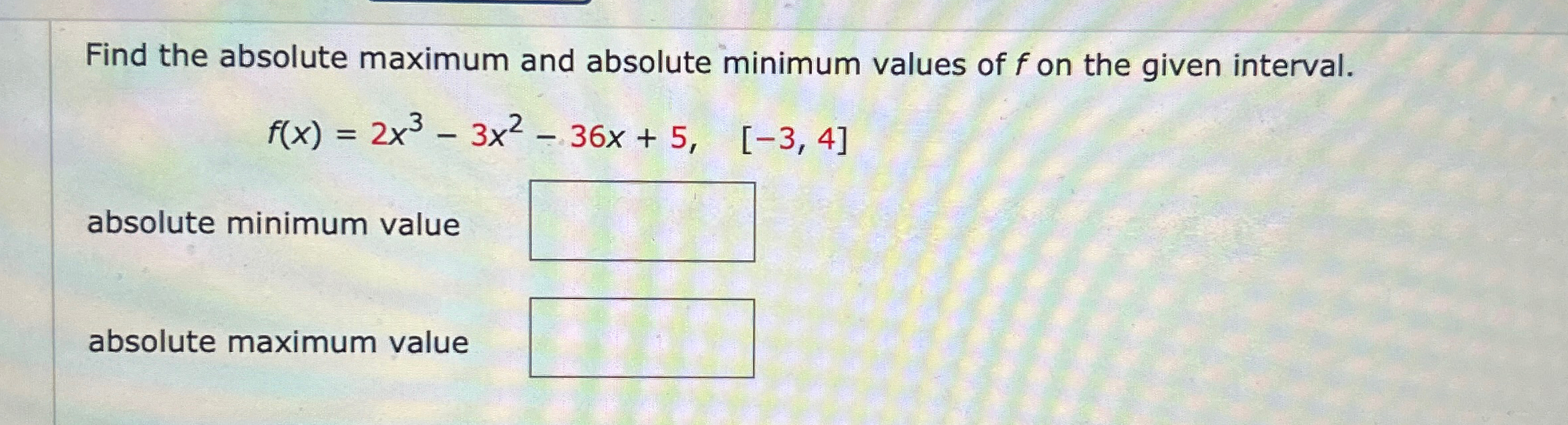 Solved Find the absolute maximum and absolute minimum values | Chegg.com