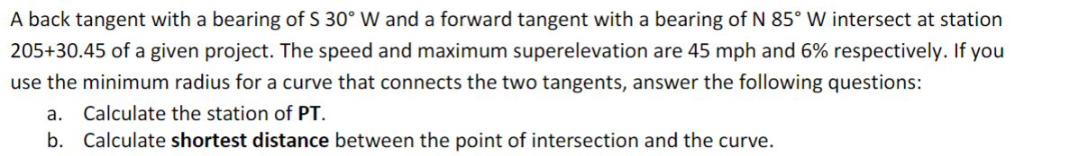 Solved A back tangent with a bearing of S30°W ﻿and a forward | Chegg.com