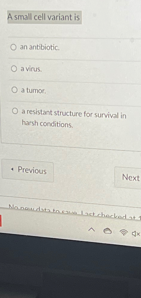 Solved A small cell variant isan antibiotic.a virus.a | Chegg.com