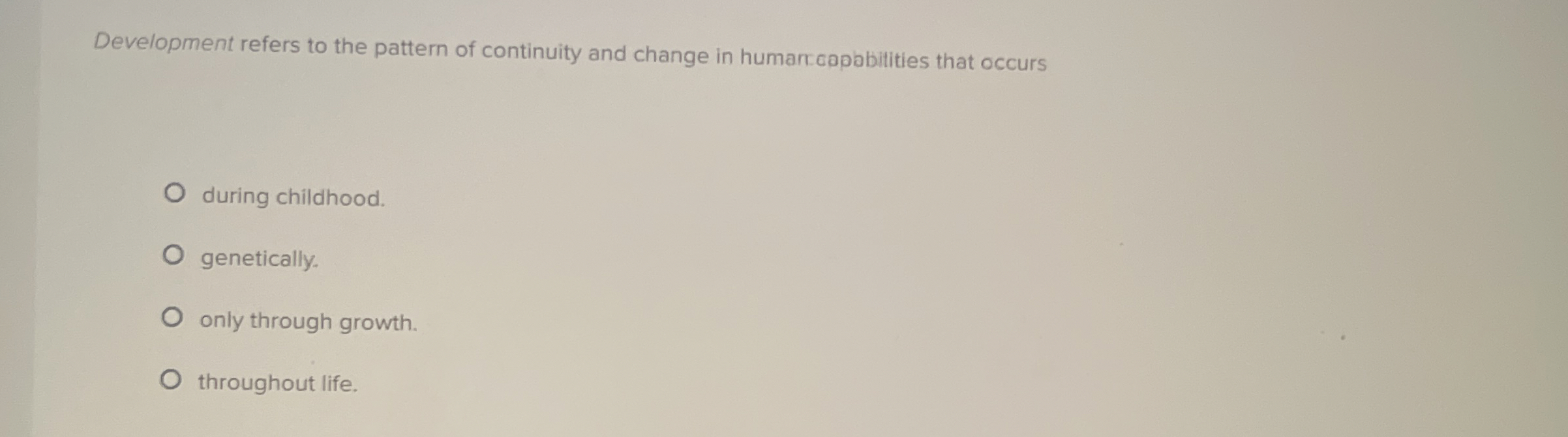 Solved Development refers to the pattern of continuity and | Chegg.com