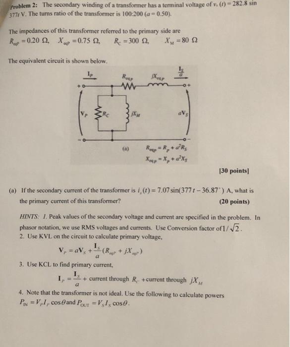 Solved Problem 2: The secondary winding of a transformer has | Chegg.com