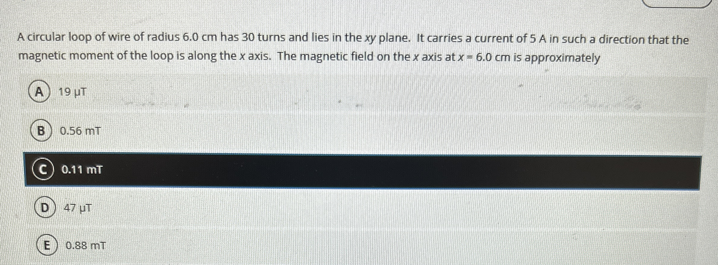 Solved A circular loop of wire of radius 6.0 ﻿cm has 30 | Chegg.com
