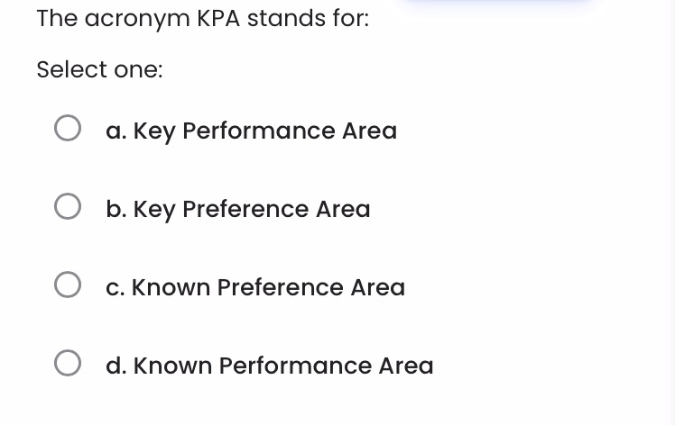 Solved The acronym KPA stands for:Select onea. ﻿Key | Chegg.com