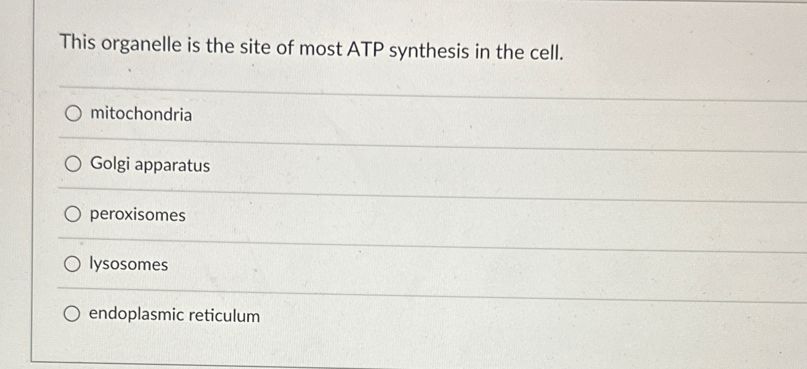 Solved This organelle is the site of most ATP synthesis in | Chegg.com