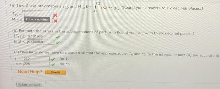 Solved (a) Find the approximations T10 and M10 for | Chegg.com
