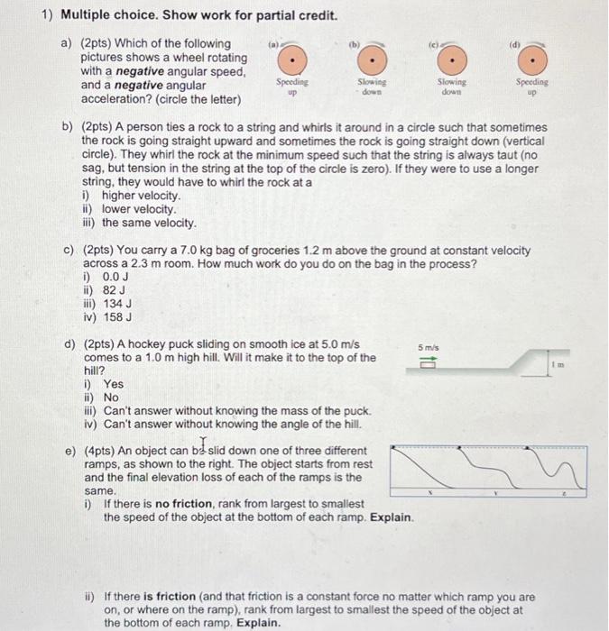Solved 1) Multiple choice. Show work for partial credit. a) | Chegg.com