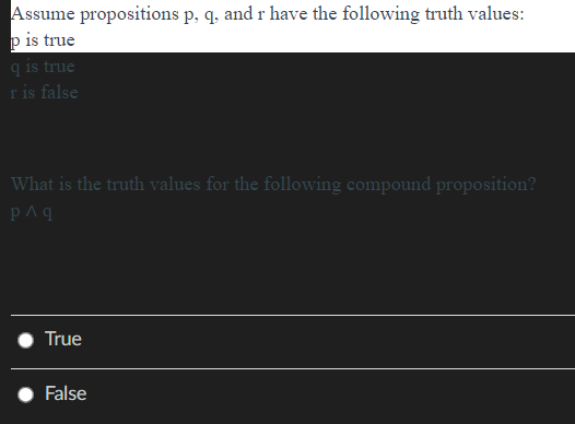 Solved Assume propositions p,q, ﻿and r ﻿have the following | Chegg.com