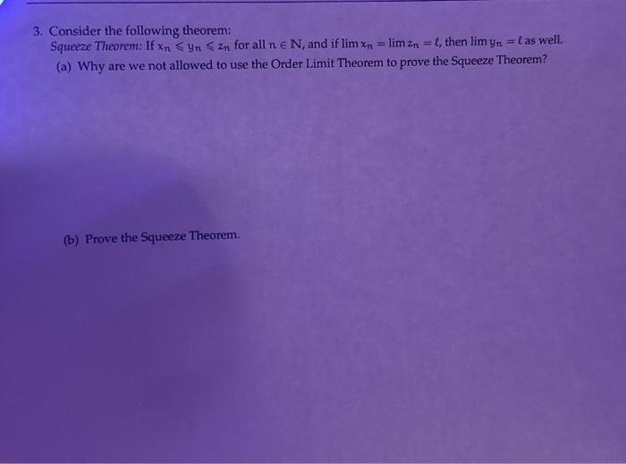 Solved Consider the following theorem: Squeeze Theorem: If | Chegg.com