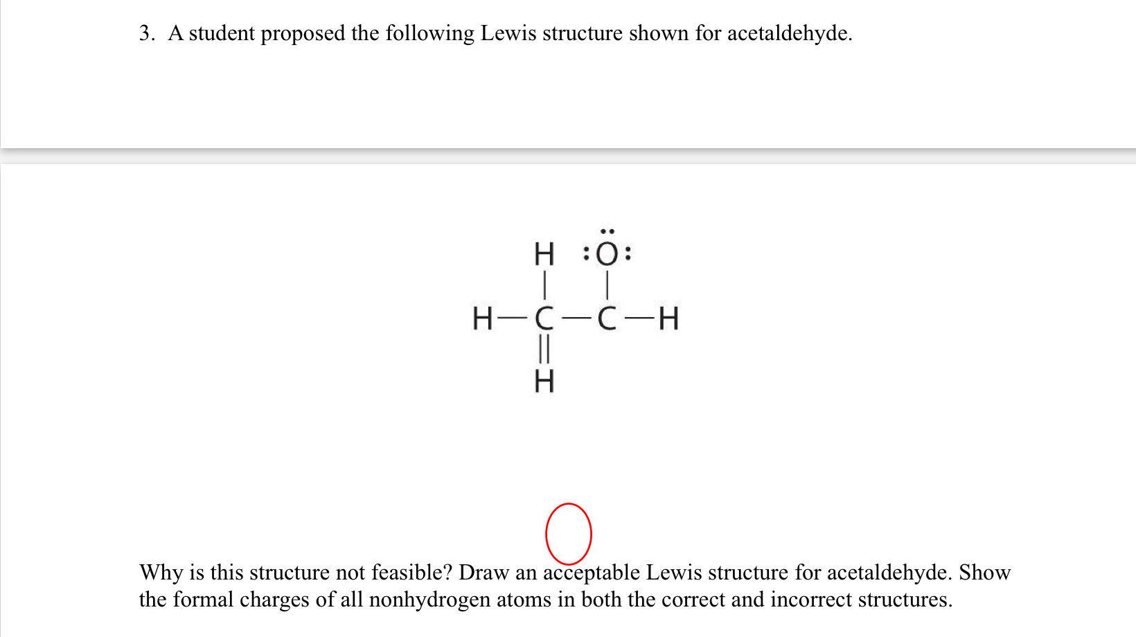 Solved A student proposed the following Lewis structure | Chegg.com