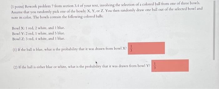 Solved (1 point) Rework problem 7 from section 3.4 of your | Chegg.com