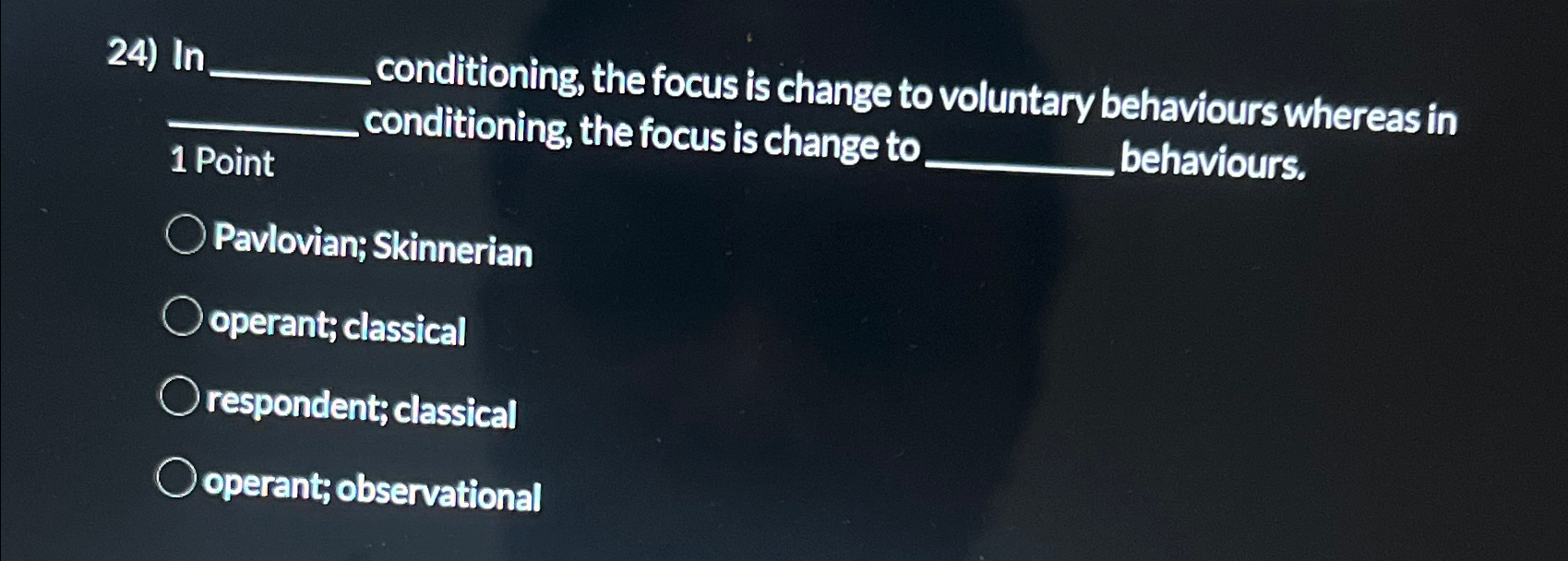 Solved In conditioning, the focus is change to voluntary | Chegg.com