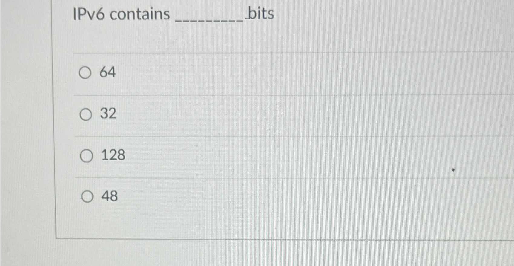 Solved IPv6 ﻿contains bits643212848 | Chegg.com