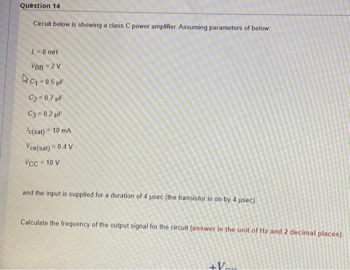 Solved Circuit below is showing a class C power amplifier. | Chegg.com