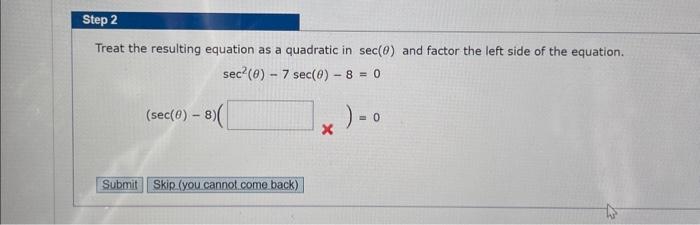 Solved Treat The Resulting Equation As A Quadratic In Sec θ