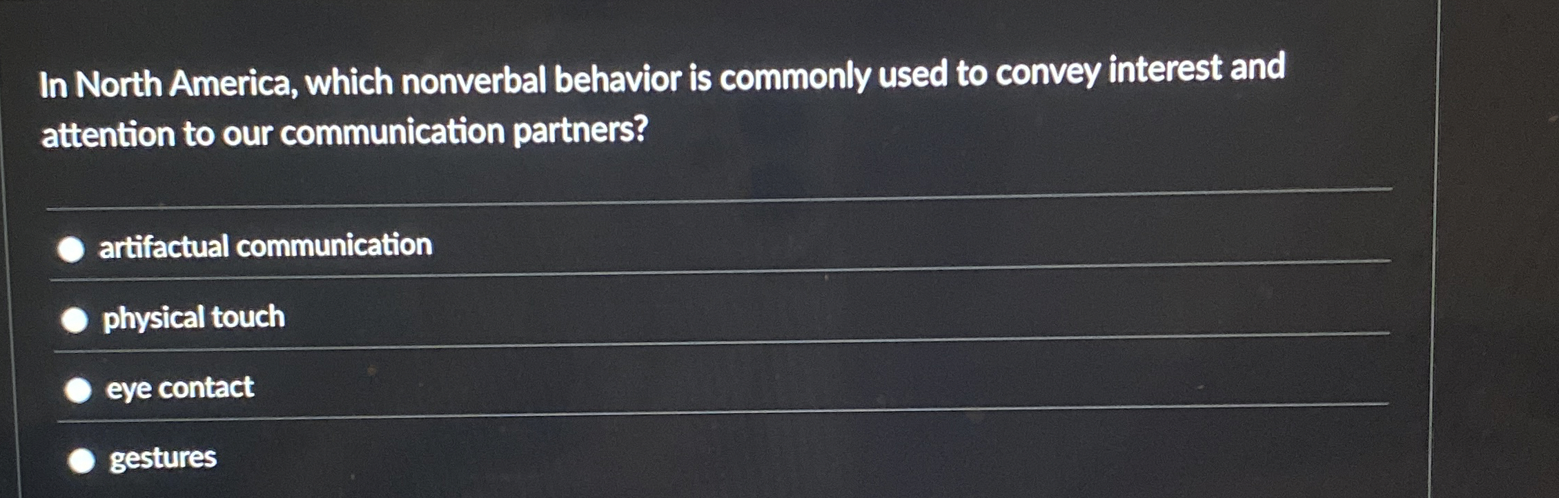 Solved In North America, which nonverbal behavior is | Chegg.com