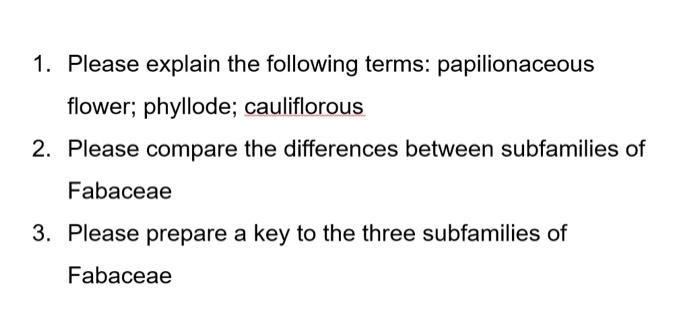 Solved 1. Please explain the following terms: papilionaceous | Chegg.com