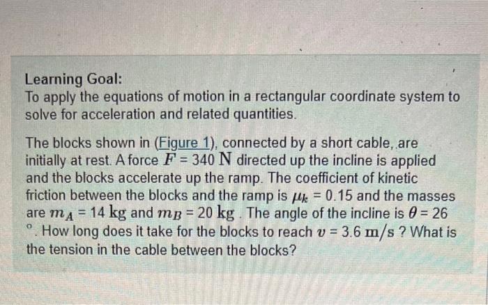 Solved Learning Goal: To apply the equations of motion in a | Chegg.com