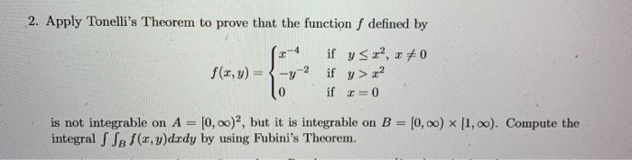 Solved 2. Apply Tonelli's Theorem to prove that the function | Chegg.com