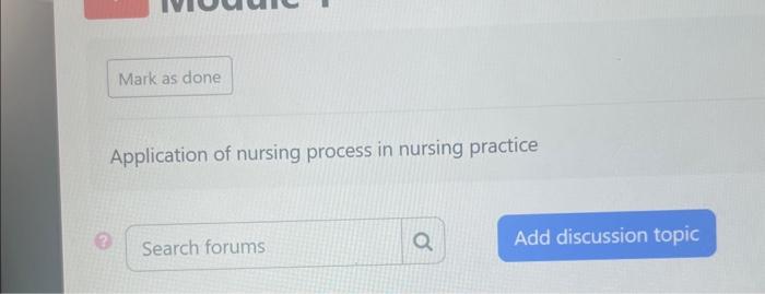 Solved Application of nursing process in nursing practice | Chegg.com