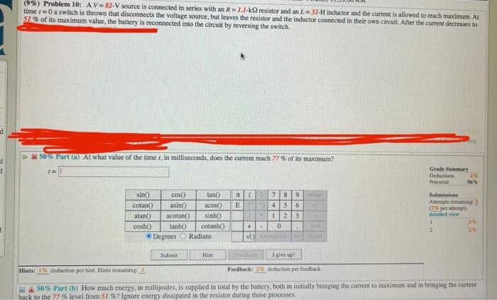 Solved (9\%) Problem 10: A V=82−V source is connected in | Chegg.com