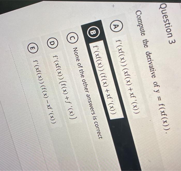 Solved (B) f′(xf(x))(f(x)+xf′(x)) (C) None of the other | Chegg.com