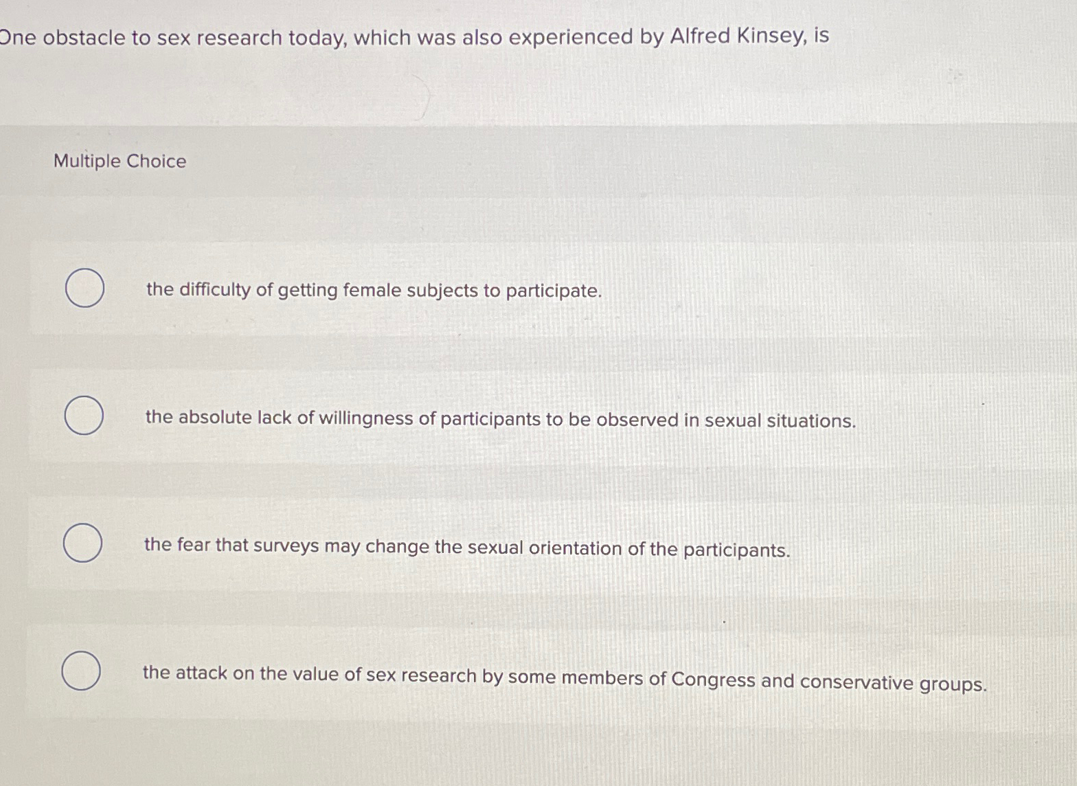 Solved One Obstacle To Sex Research Today Which Was Also