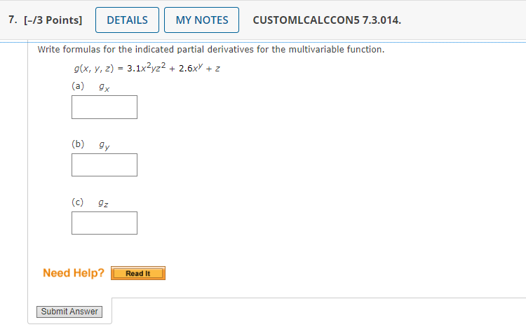 Solved Write formulas for the indicated partial derivatives | Chegg.com