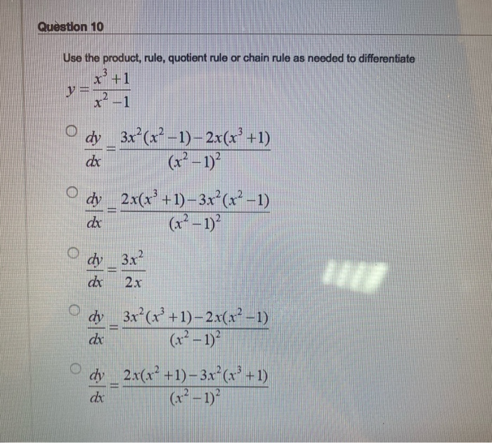 Solved Question 10 Use the product, rule, quotient rule or | Chegg.com