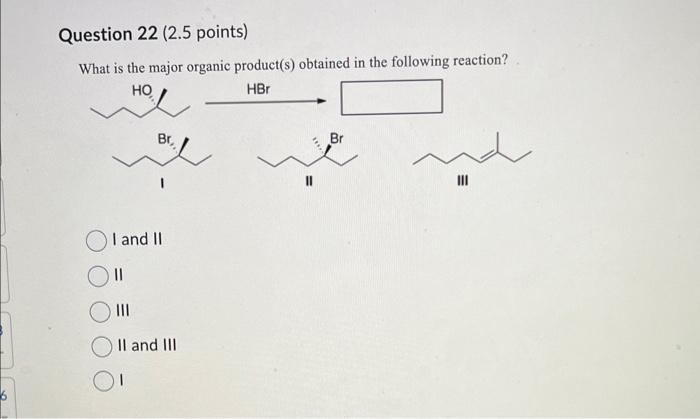 Solved Determine The Product In The Following Reaction