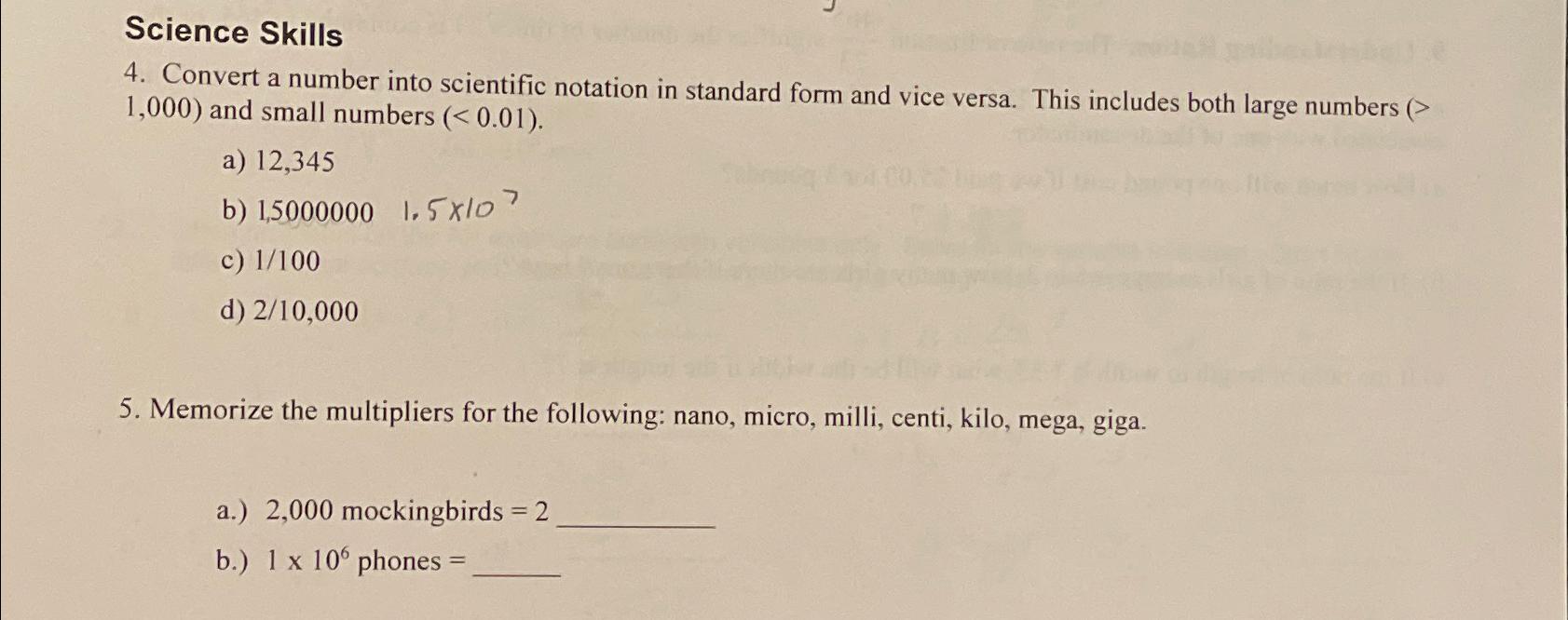 Solved Science Skills4. ﻿Convert a number into scientific | Chegg.com