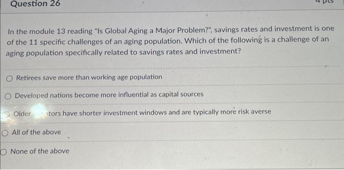 Solved In the module 13 reading "Is Global Aging a Major | Chegg.com