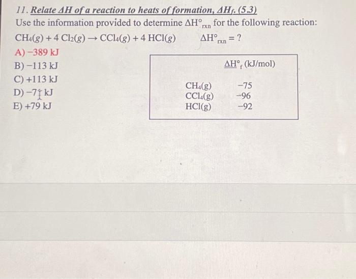 Solved CH4(g)+4Cl2(g)→CCl4(g)+4HCl(g)ΔHrxn∘=? | Chegg.com