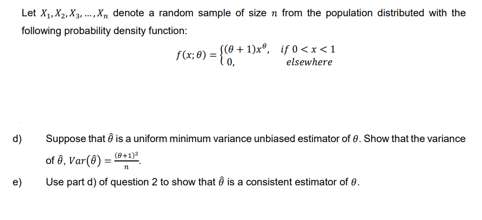Solved Let X1,X2,X3,…,Xn denote a random sample of size n | Chegg.com