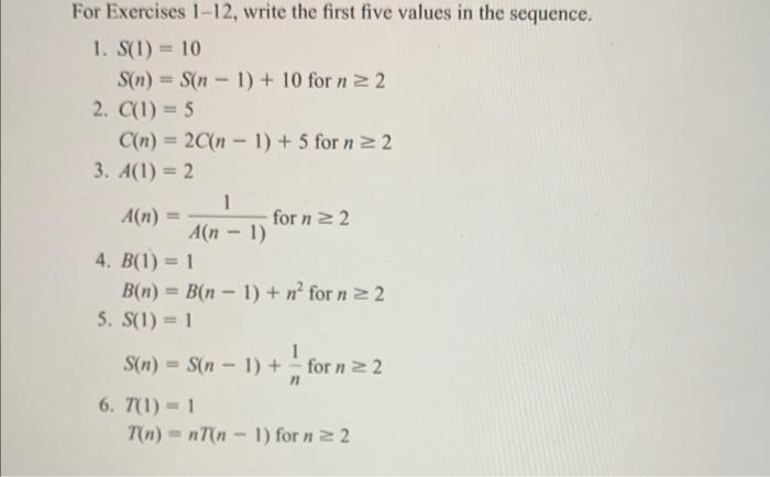 Solved For Exercises 1-12, write the first five values in | Chegg.com