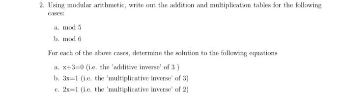 Solved 2. Using modular arithmetic, write out the addition | Chegg.com
