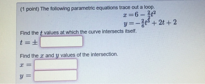 Solved (1 point) The following parametric equations trace | Chegg.com
