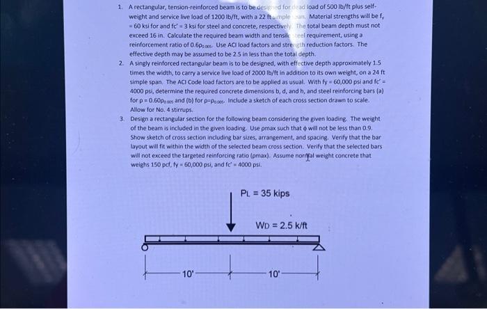 Solved 1. A rectangular, tension-reinforced beam is to be | Chegg.com