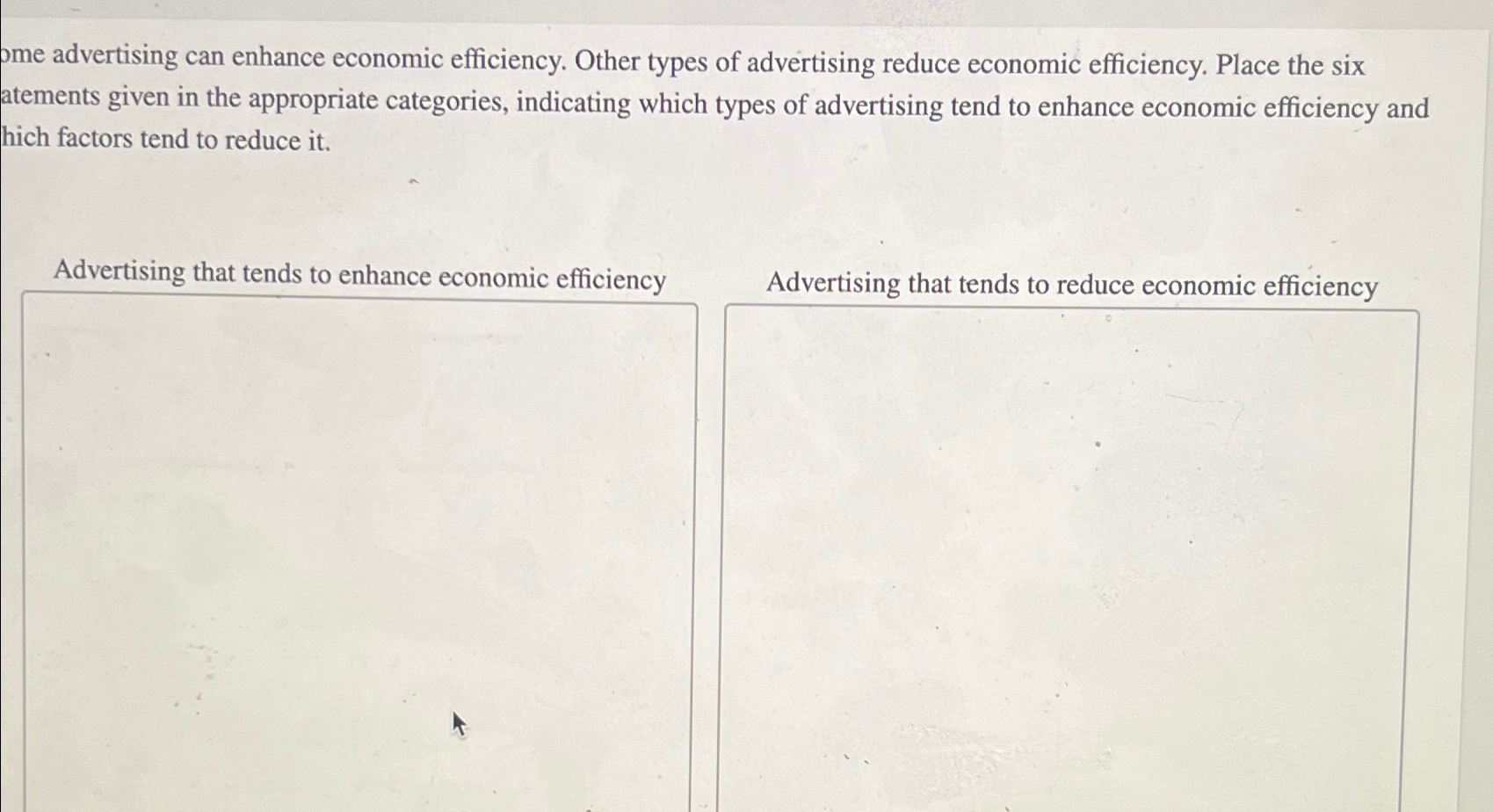 Solved ome advertising can enhance economic efficiency. | Chegg.com