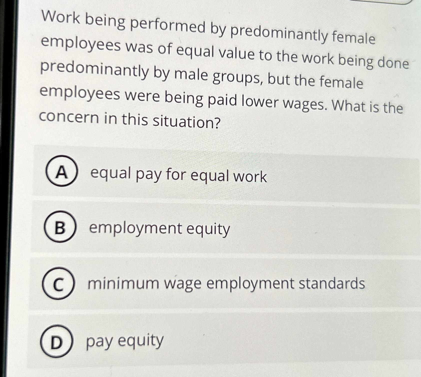 Solved Work being performed by predominantly female | Chegg.com