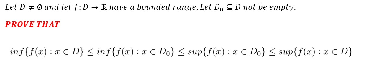 Solved Let D≠O? ﻿and let f:D→R ﻿have a bounded range. Let | Chegg.com